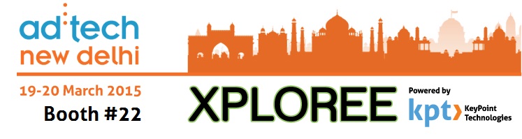Xploree at Ad:Tech New Delhi March 19-20 – Xploree Xploree at Ad:Tech New Delhi March 19-20 – Xploree